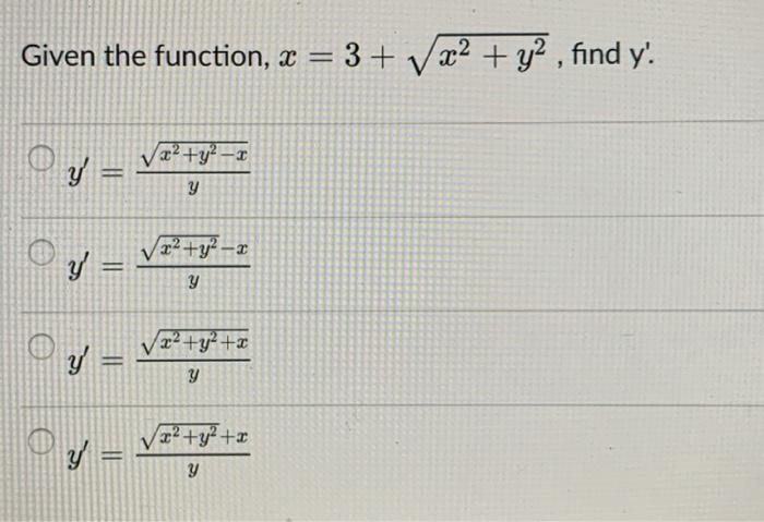 Solved Given The Function X3x2y2 Find Y′ Y′yx2y2−x 