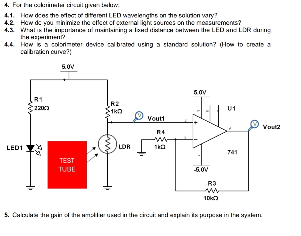 Solved For the colorimeter circuit given below;4.1. ﻿How | Chegg.com