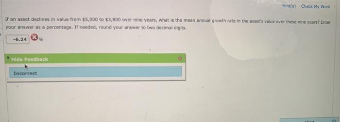 Solved Hint(s) Check My Work If an asset declines in value | Chegg.com