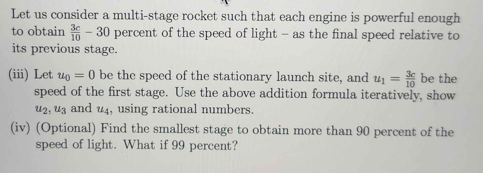 Solved Let us consider a multi-stage rocket such that each | Chegg.com