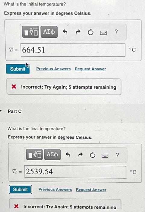 What is the initial temperature? Express your | Chegg.com