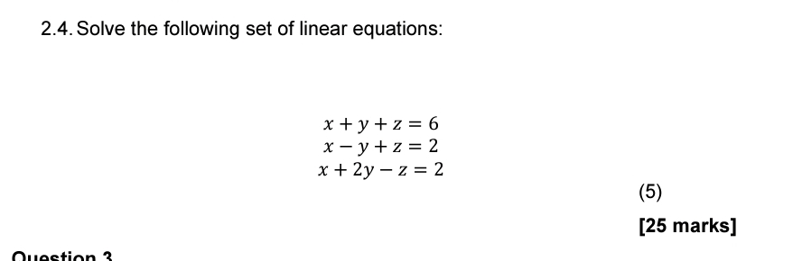 Solved 2.4. ﻿Solve the following set of linear | Chegg.com