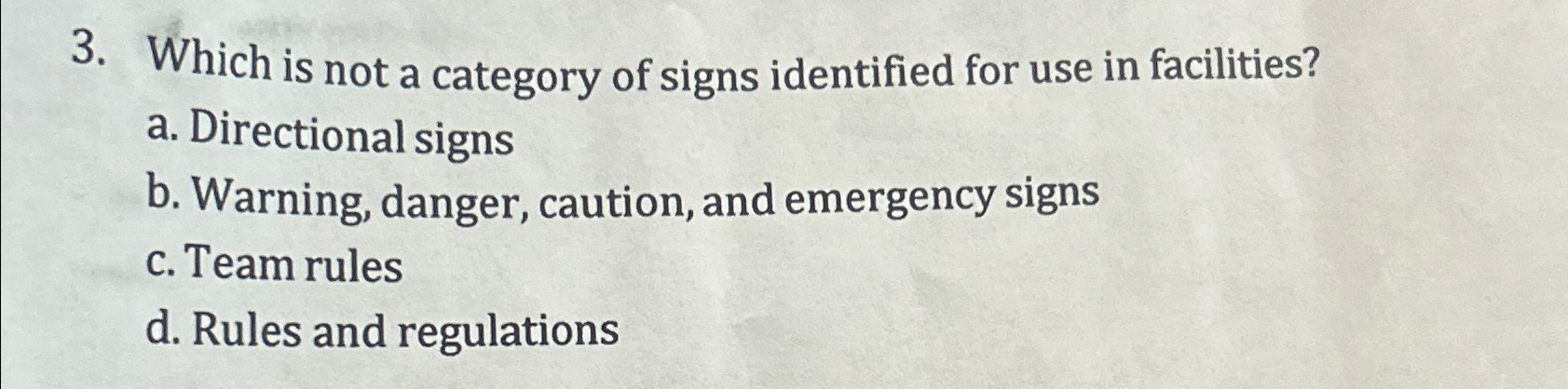 Solved Which is not a category of signs identified for use | Chegg.com