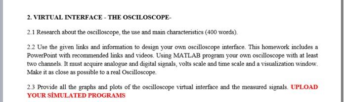 Solved 2. VIRTUAL INTERFACE - THE OSCILOSCOPE- 2.1 Research | Chegg.com