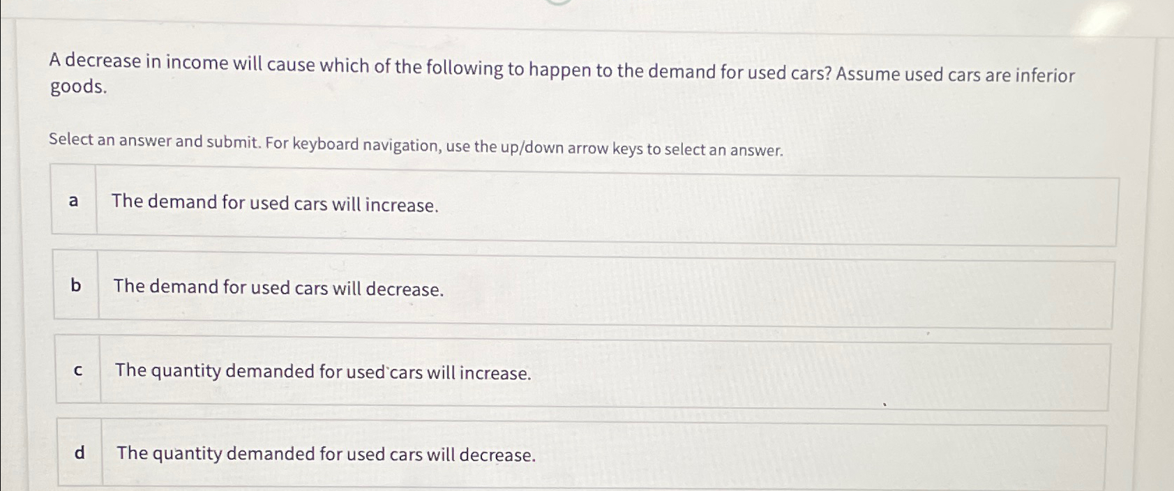 Solved A decrease in income will cause which of the | Chegg.com