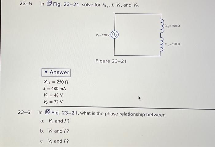 Solved 23-5 In @ Fig. 23-21, solve for XL-, I, Vi, and V2 | Chegg.com