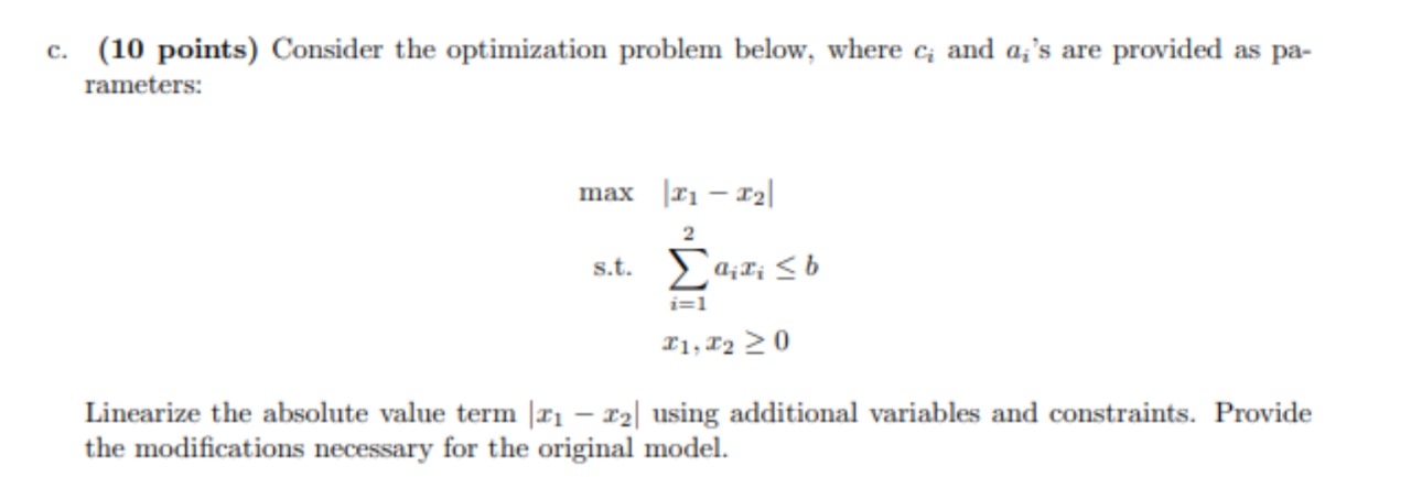 Solved c. (10 ﻿points) ﻿Consider the optimization problem | Chegg.com