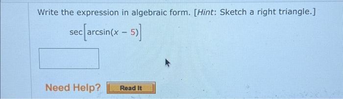 Solved Write the expression in algebraic form. [Hint: Sketch | Chegg.com