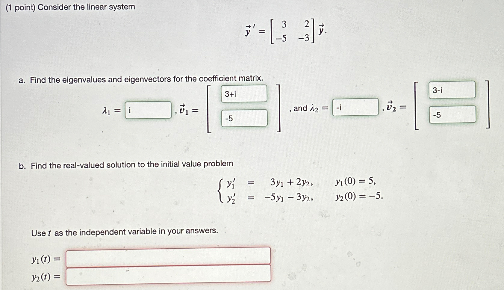 Solved (1 ﻿point) ﻿Consider the linear | Chegg.com
