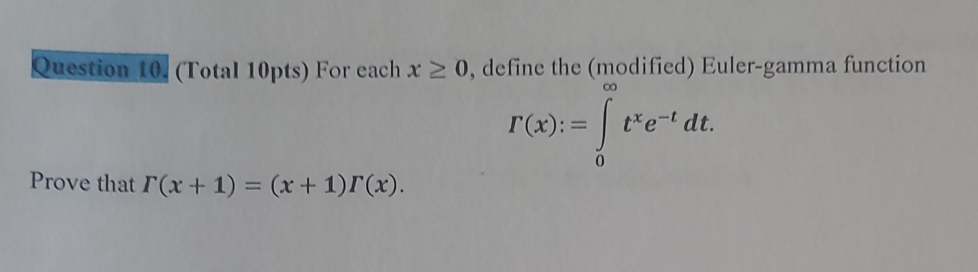 Solved (Total 10pts) For each x≥0, define the (modified) | Chegg.com