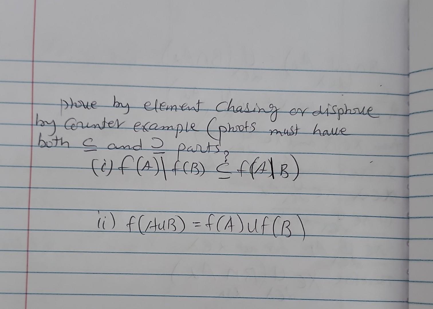 Solved Toure by element chasing or disporve by counter | Chegg.com