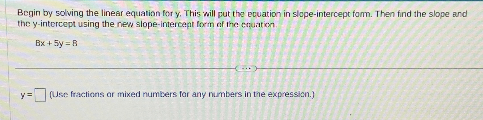 Solved Begin by solving the linear equation for y. ﻿This | Chegg.com