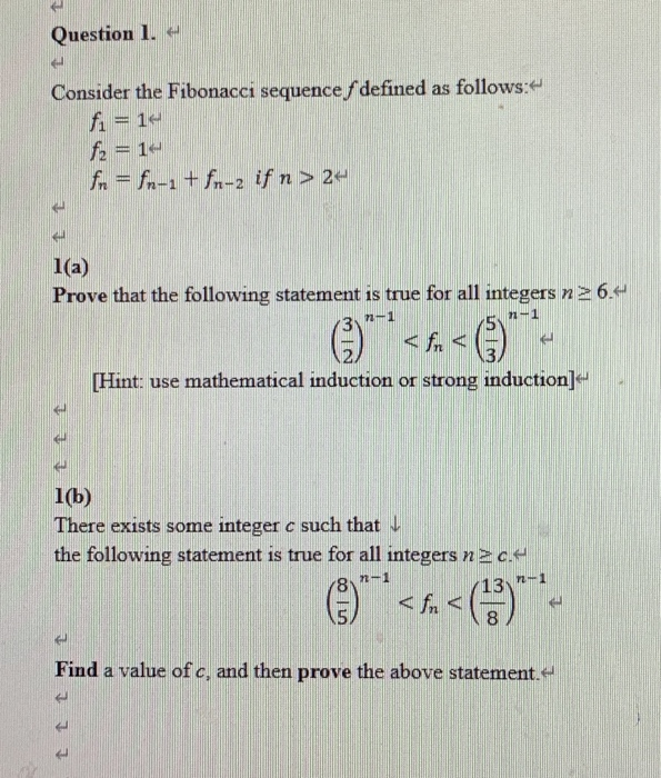 Solved Question 1. - Consider the Fibonacci sequence f | Chegg.com