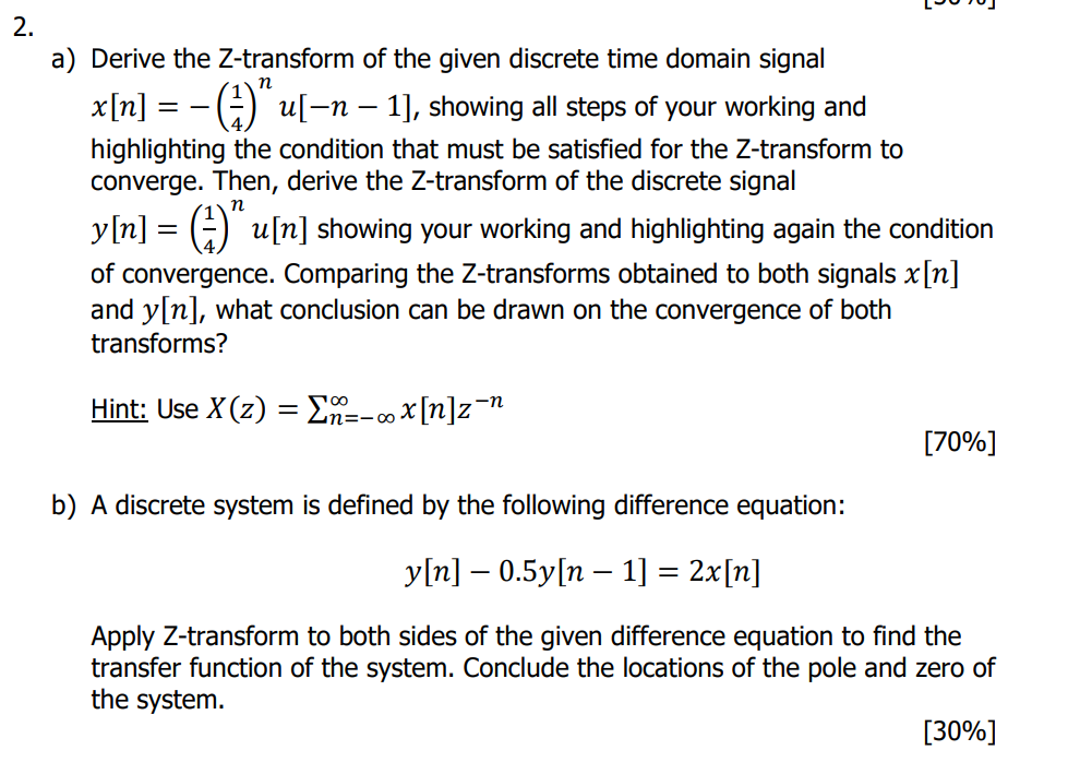 Solved a) ﻿Derive the Z-transform of the given discrete time | Chegg.com