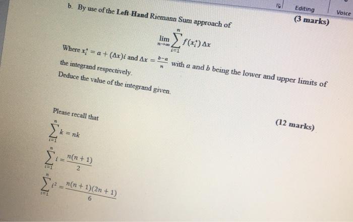 Solved b. By use of the Left Hand Riemann Sum approach of 2 | Chegg.com