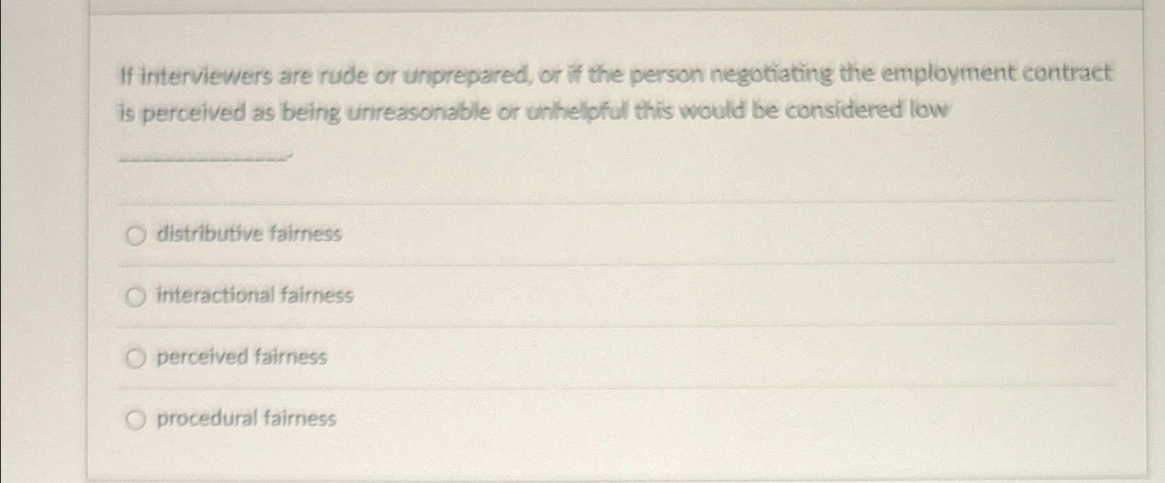 Solved If interviewers are rude or unprepared, or if the | Chegg.com