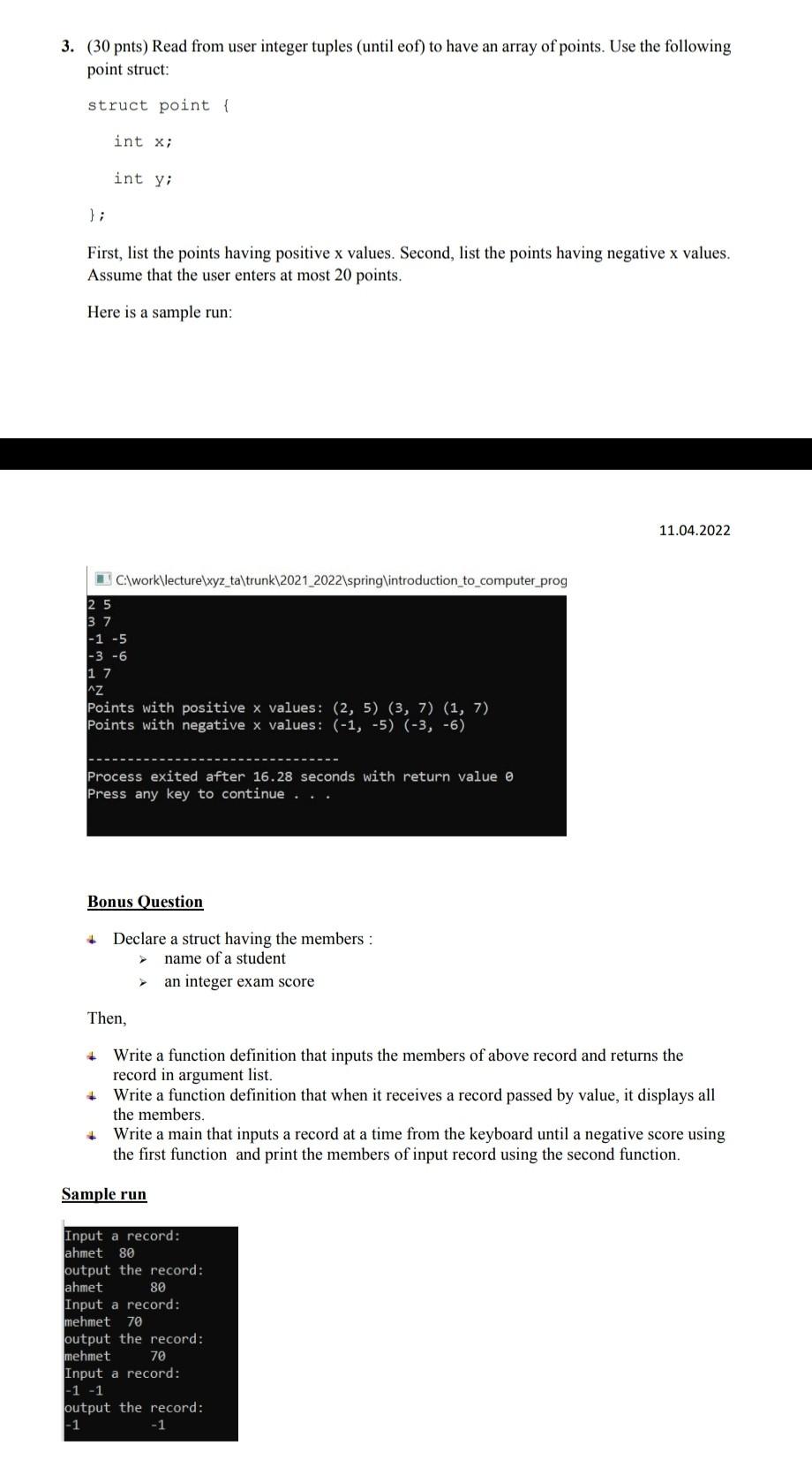 Solved 3. (30 pnts) Read from user integer tuples (until | Chegg.com
