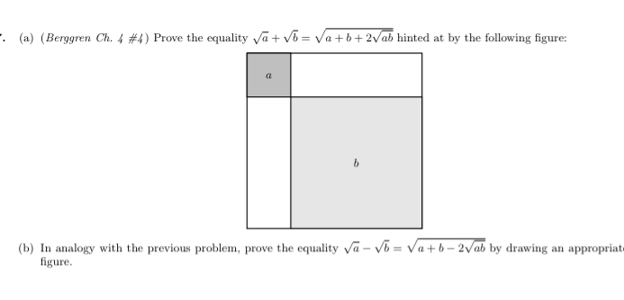 Solved a) ﻿Prove the equality a2+b2=a+b+2ab22 ﻿hinted at by | Chegg.com
