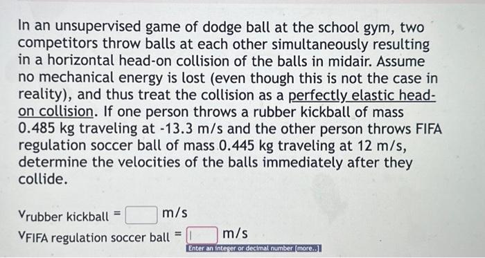 Solved In an unsupervised game of dodge ball at the school | Chegg.com
