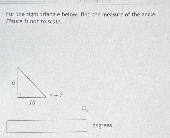 Solved For the right triangle below, find the measure of the | Chegg.com
