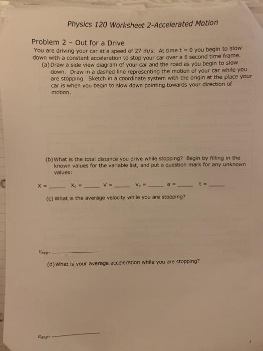 Solved Physics 120 Worksheet 2-Accelerated Motion Problem 2 | Chegg.com