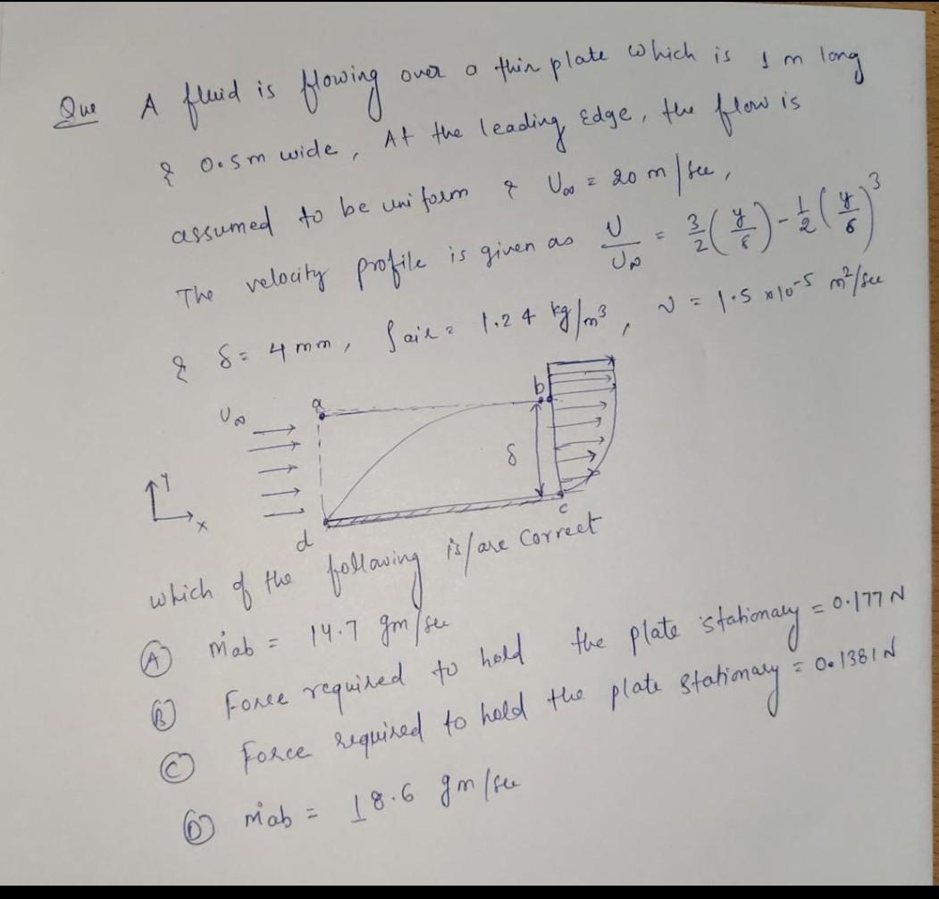 Solved Que A fluid is flowing over a thin plate which is 1 m | Chegg.com