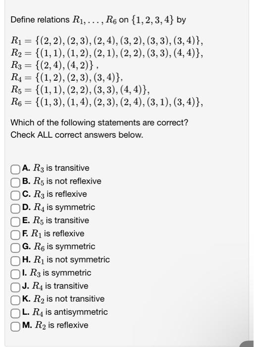 Solved Define relations R1,…,R6 on {1,2,3,4} by | Chegg.com