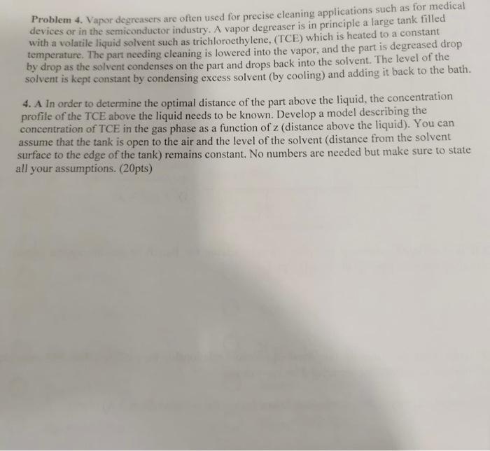 Solved Problem 4. Vapor degreasers are often used for | Chegg.com