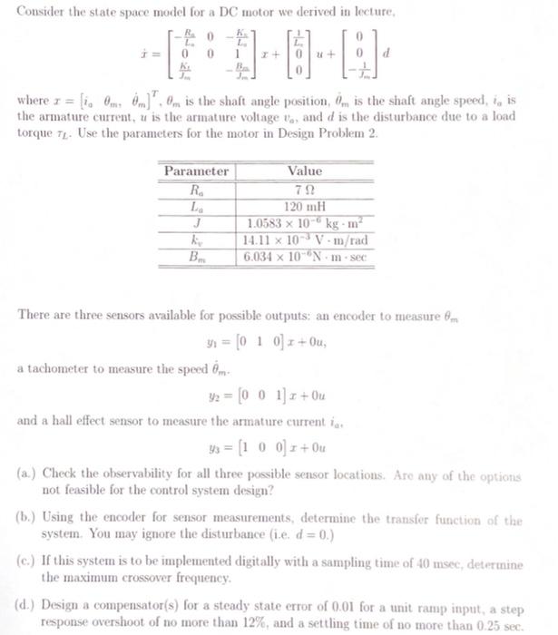 Solved Consider the state space model for a DC motor we | Chegg.com