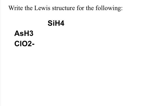 Solved Write the Lewis structure for the following: SiH4 | Chegg.com