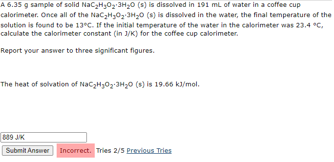 Solved A 6.35g ﻿sample of solid NaC2H3O2*3H2O (s) ﻿is | Chegg.com