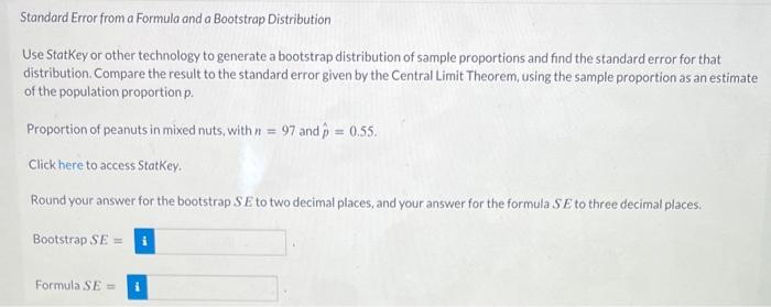 Solved Standard Error from a Formula and a Bootstrap | Chegg.com