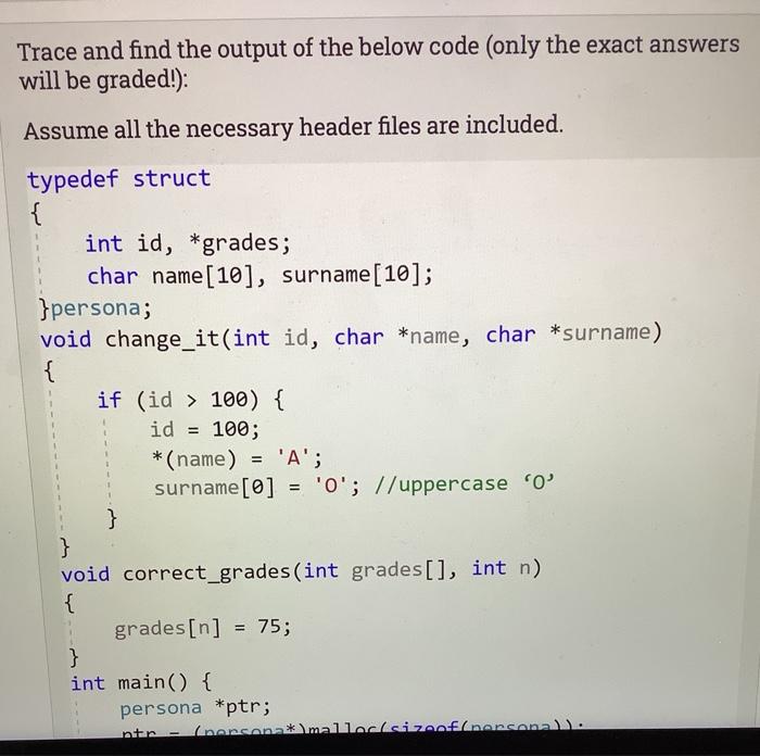 Solved Trace and find the output of the below code (only the | Chegg.com
