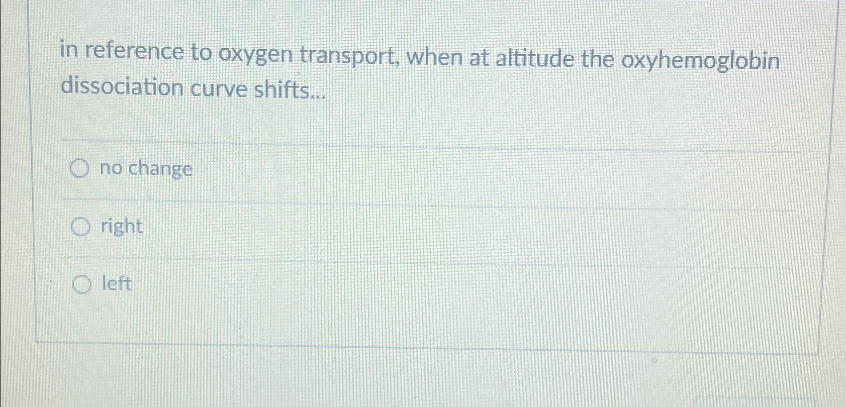 Solved in reference to oxygen transport, when at altitude | Chegg.com