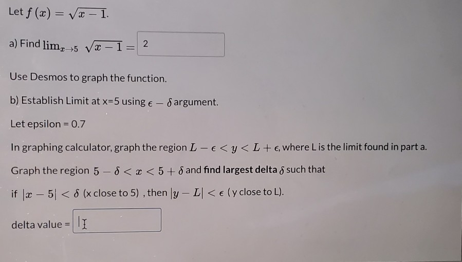 Solved Let f (x) = Væ - 1. a) Find lim, 5 V 2 Use Desmos to | Chegg.com