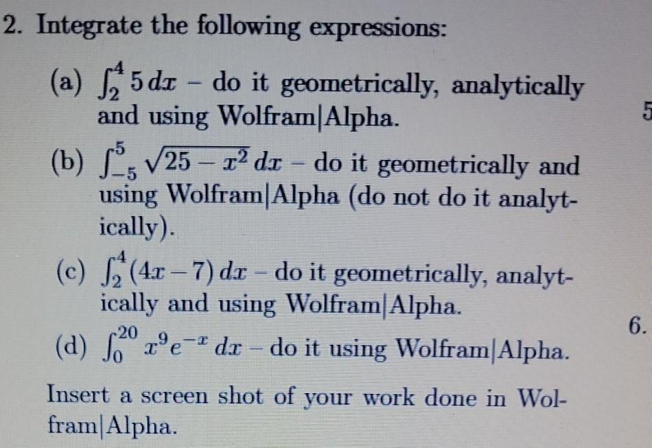 Solved ATT 5 2. Integrate the following expressions: (a) S5 | Chegg.com