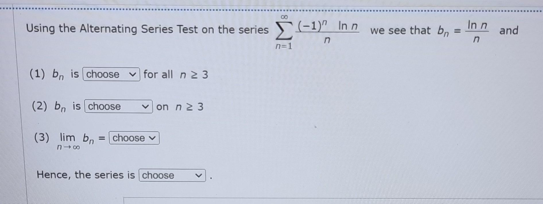 Solved Using the Alternating Series Test on the series | Chegg.com