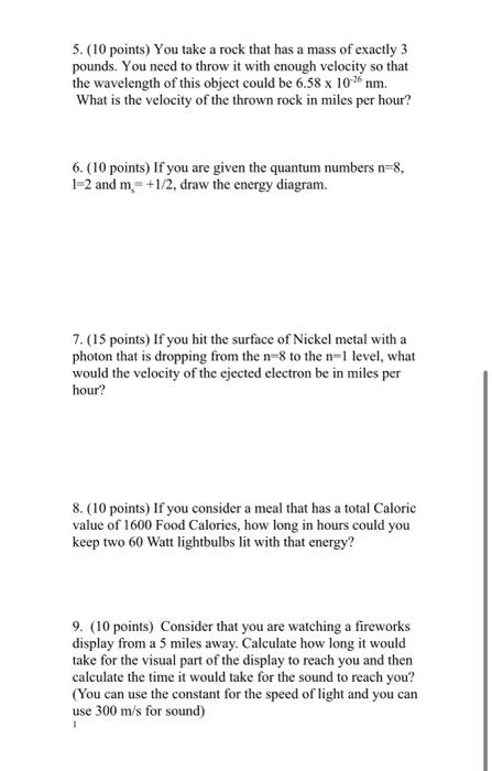 Solved 5. ( 10 points) You take a rock that has a mass of | Chegg.com