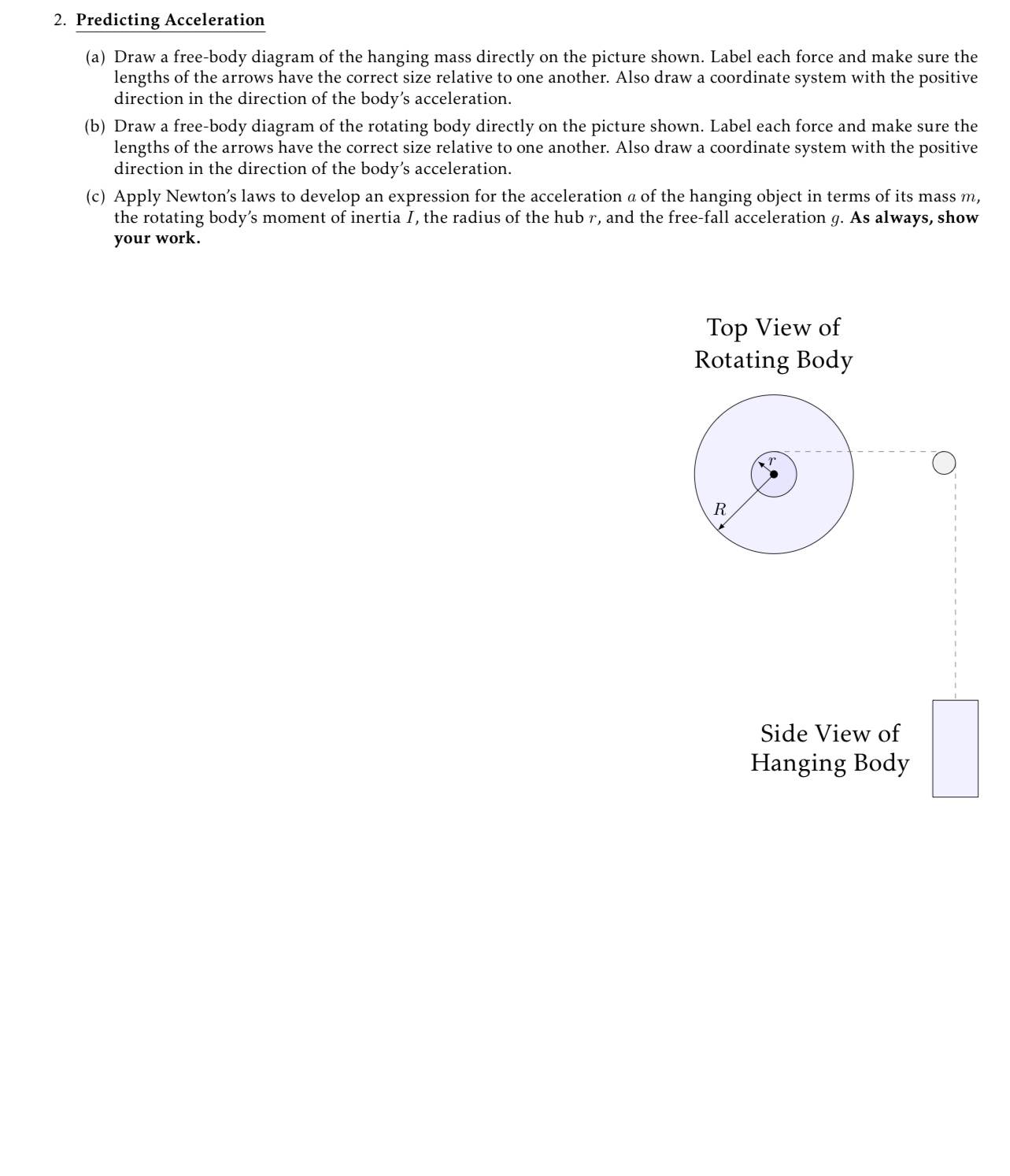 Solved Predicting Acceleration(a) ﻿Draw a free-body diagram | Chegg.com