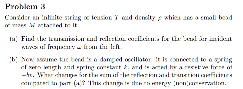 Solved Problem 3Consider an infinite string of tension \( ﻿T | Chegg.com