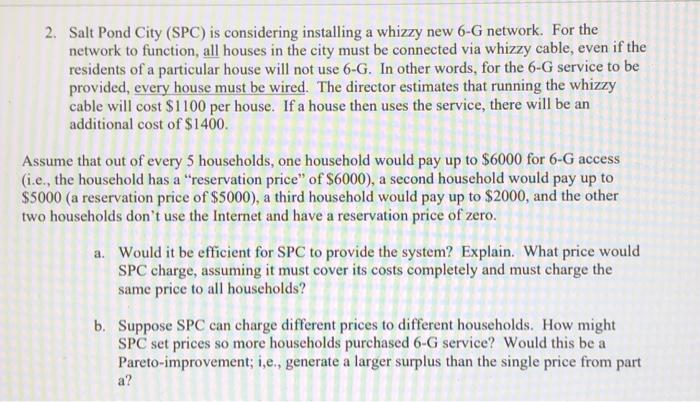 Solved 2. Salt Pond City (SPC) is considering installing a | Chegg.com