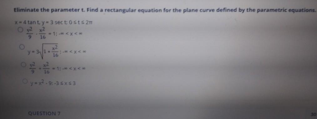 Solved Eliminate the parameter t. Find a rectangular | Chegg.com