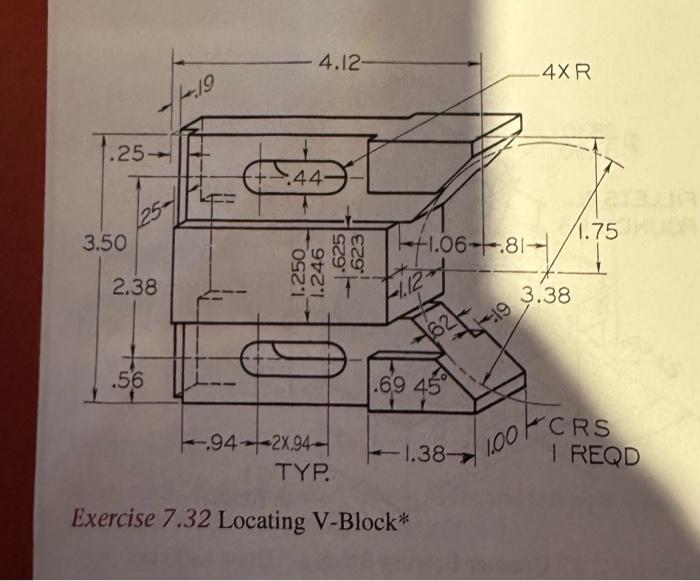 Solved Exercise /.32 Locating V-Block* | Chegg.com
