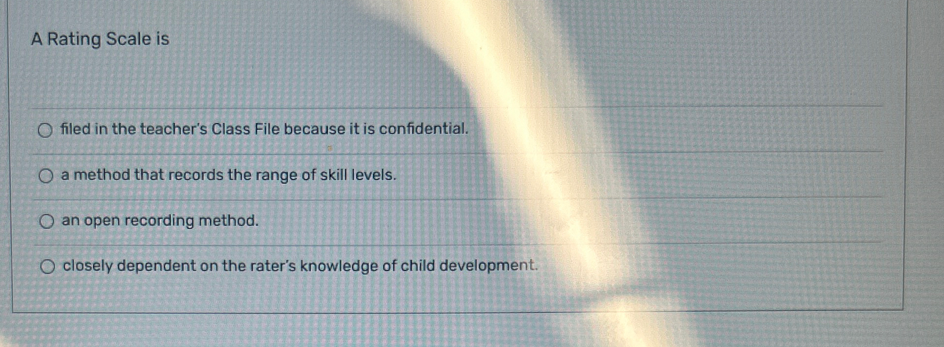 Solved A Rating Scale isfiled in the teacher's Class File | Chegg.com