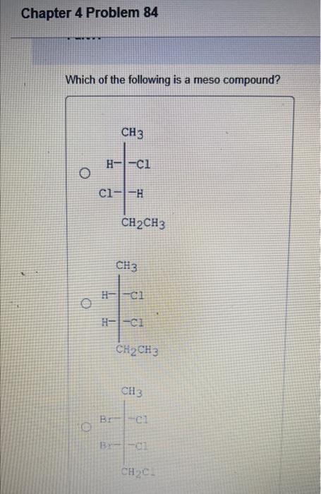Solved Which of the following is a meso compound?Chapter 4 | Chegg.com