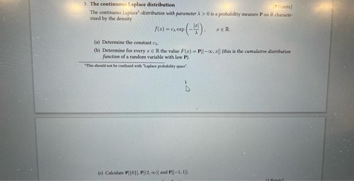 Solved 3. The continuous Laplace distribution Points) The | Chegg.com