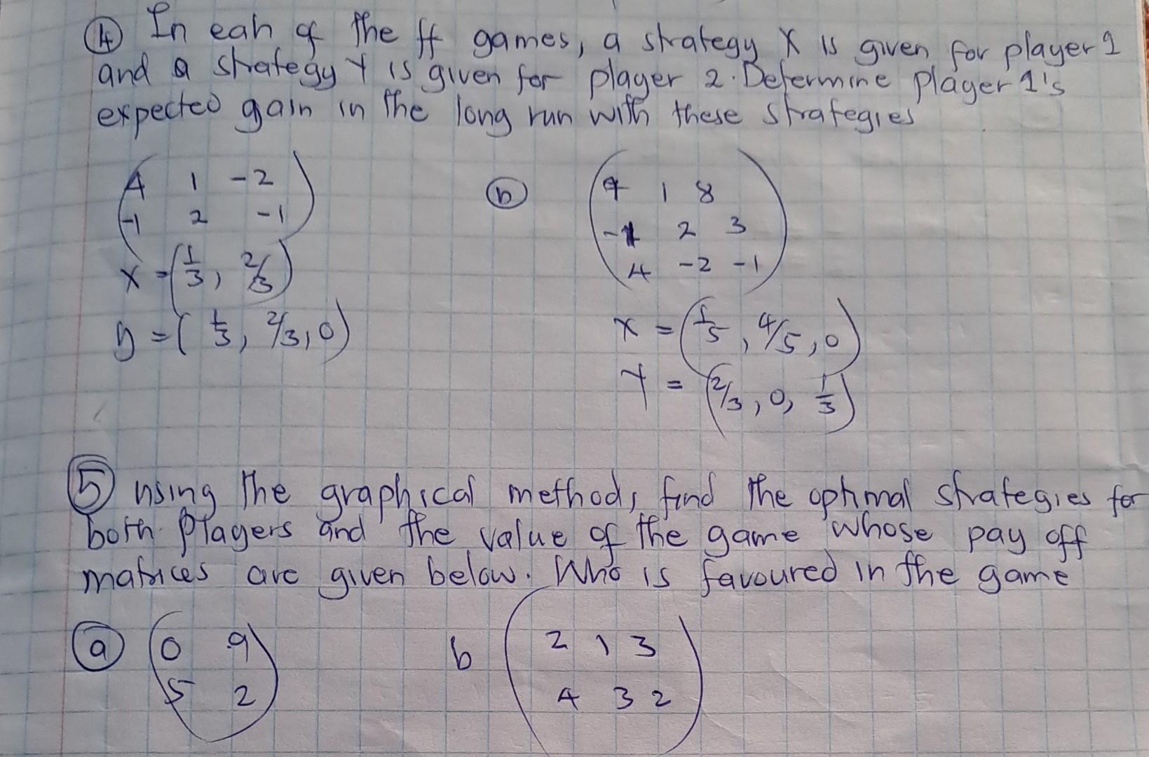 (1) In eah of the ff games, a strategy x is given for | Chegg.com