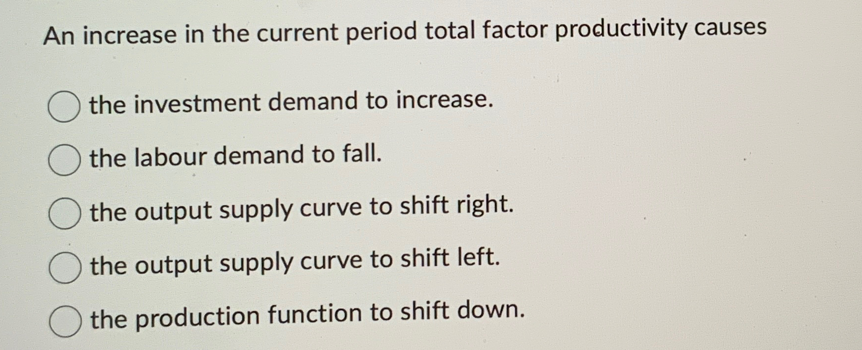 Solved An increase in the current period total factor | Chegg.com