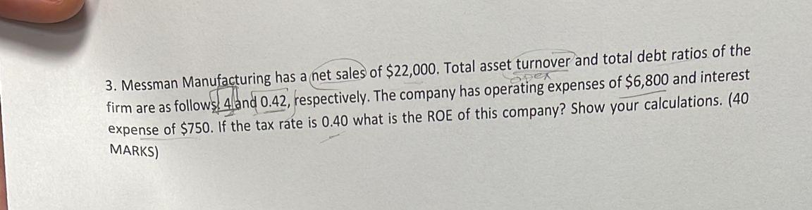 Solved 3. Messman Manufacturing has a net sales of $22,000. | Chegg.com