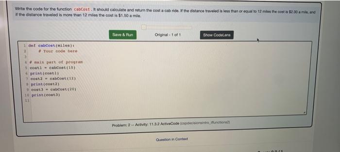 Solved Write the code for the function cabcost. It should | Chegg.com